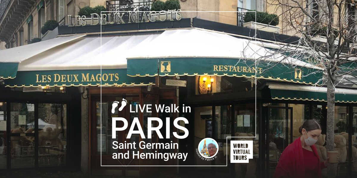 Live Walk in Paris - Saint Germain and Hemingway - World Virtual Tours
