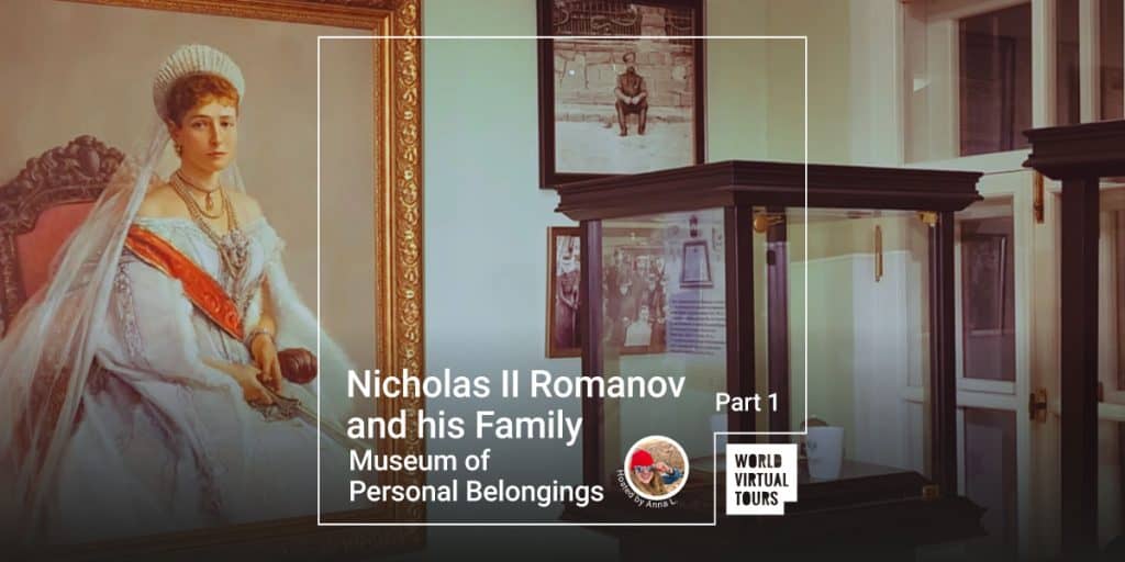 Nicholas II Romanov and his Family - Museum of Personal Belongings ...