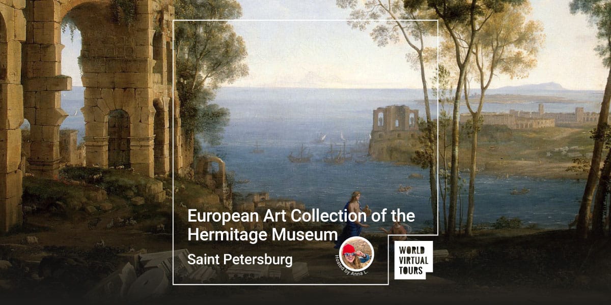 European Art Collection of the Hermitage Museum - World Virtual Tours