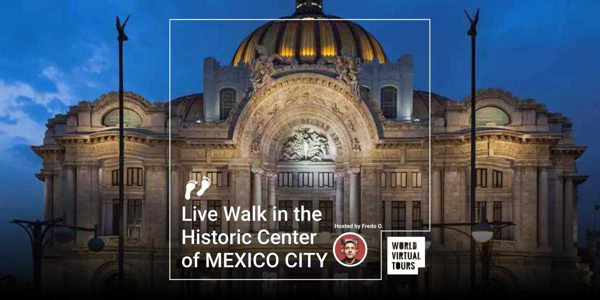 Live Walk in the Historic Center of MEXICO CITY - World Virtual Tours
