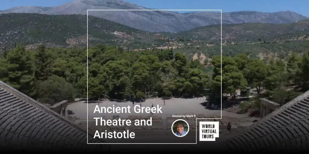 Ancient Greek Theatre and Aristotle - World Virtual Tours