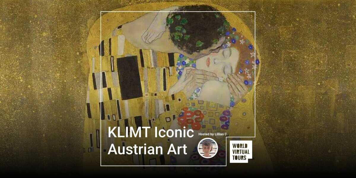 KLIMT Iconic Austrian Art - World Virtual Tours