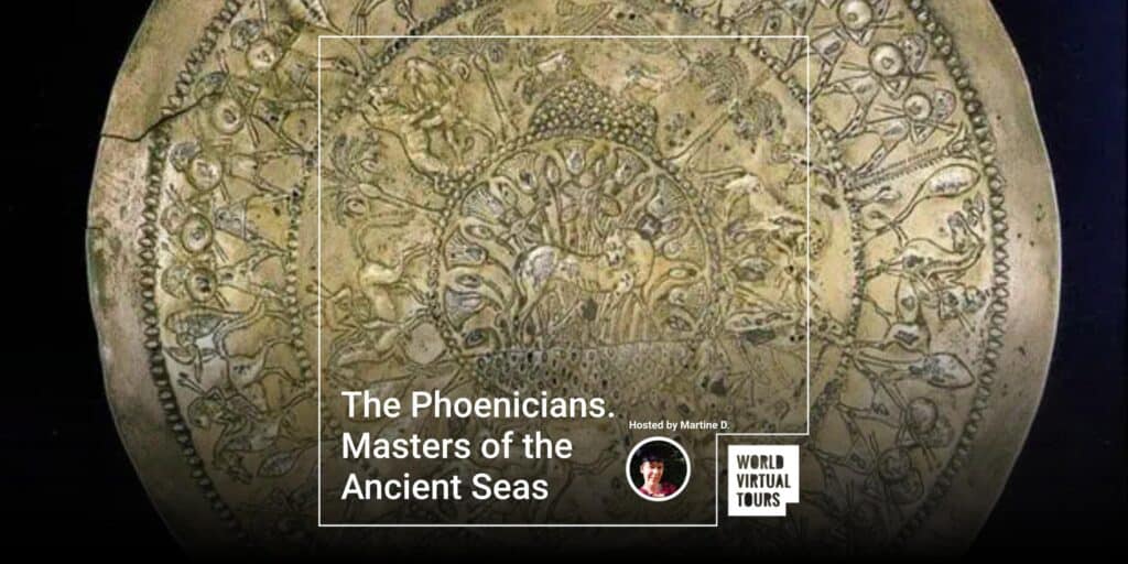 The Phoenicians. Masters of the Ancient Seas - World Virtual Tours