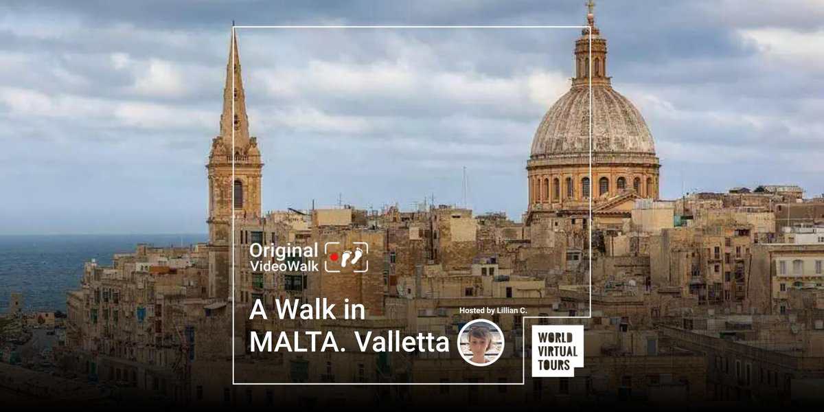 A Walk in MALTA. Valletta - World Virtual Tours