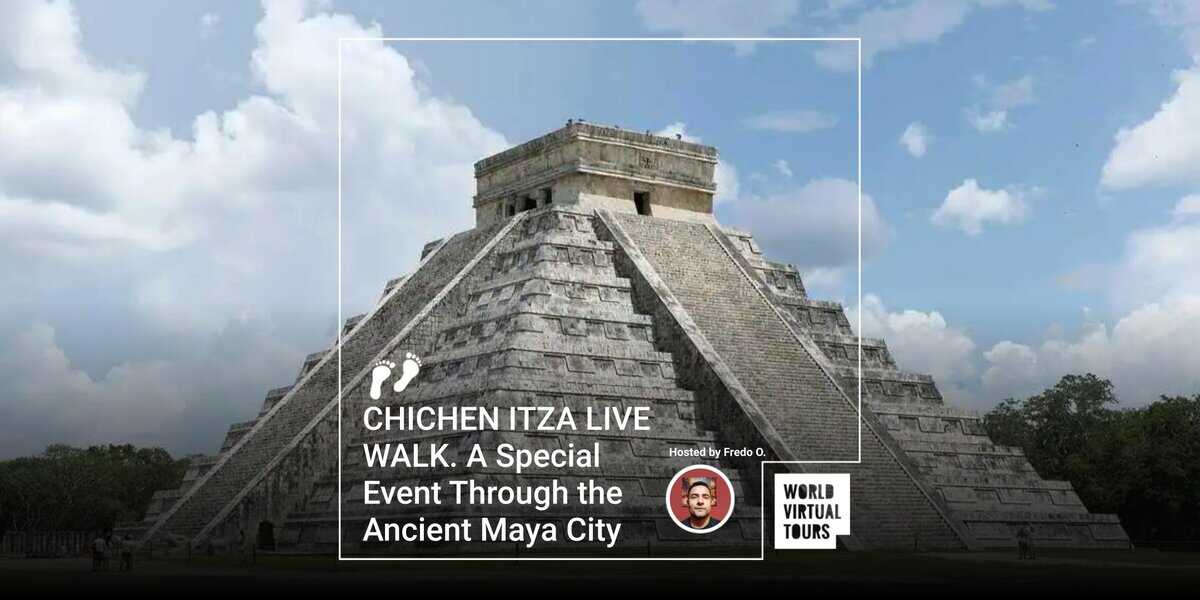 CHICHEN ITZA LIVE WALK. A Special Event Through the Ancient Maya City ...