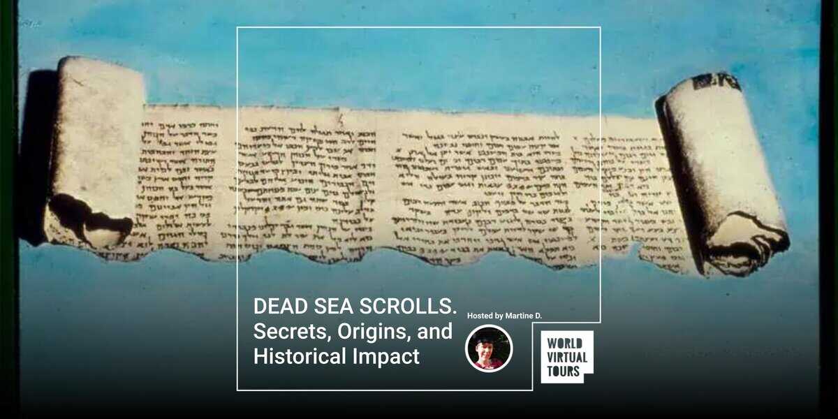 DEAD SEA SCROLLS. Secrets, Origins, and Historical Impact - World ...