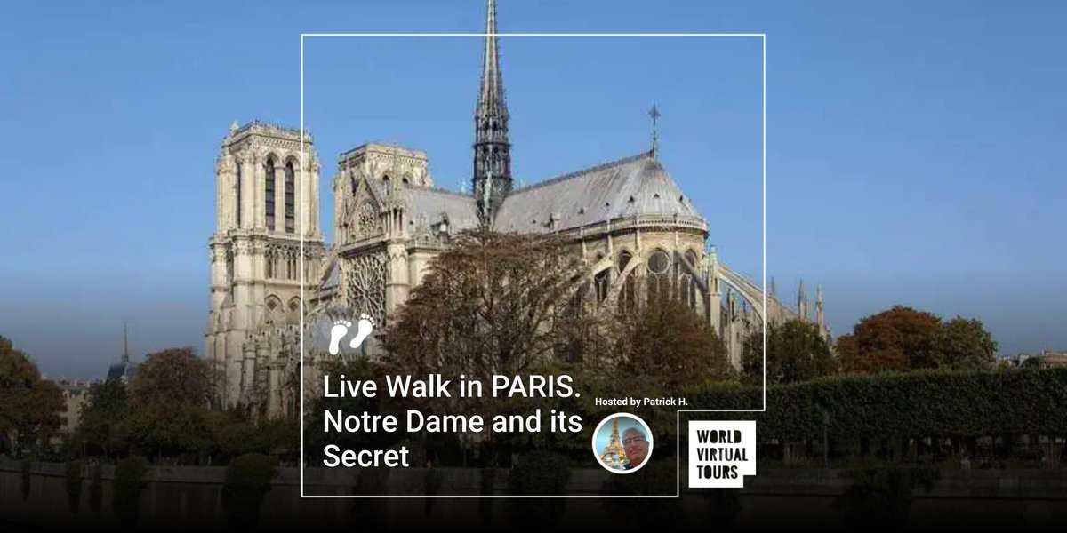Live Walk in PARIS. Notre Dame and its Secret - World Virtual Tours