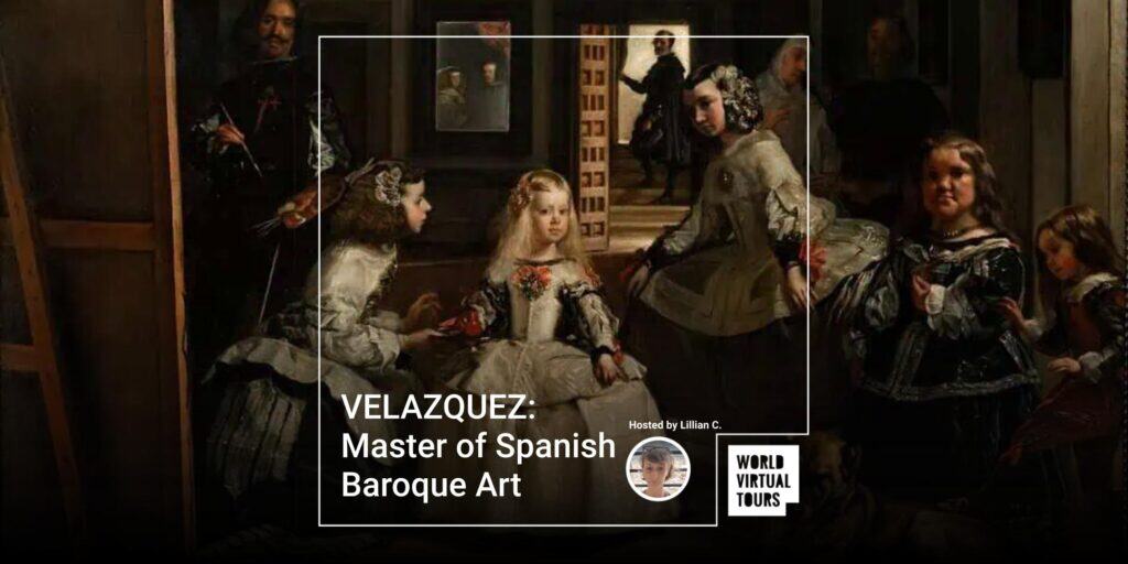 VELAZQUEZ: Master of Spanish Baroque Art - World Virtual Tours